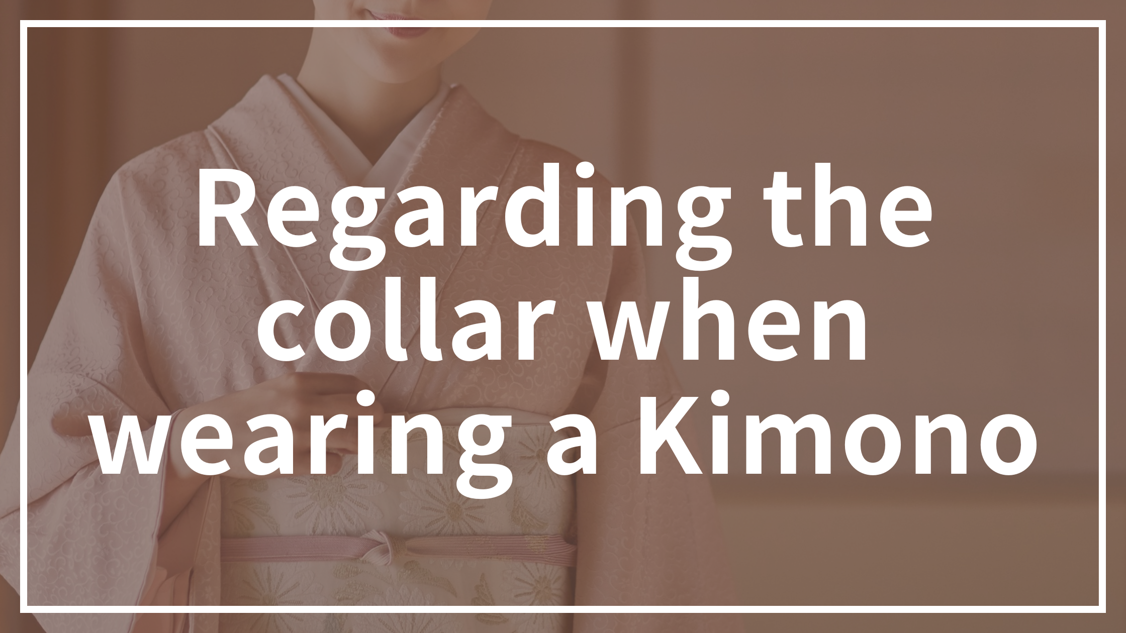 How to Match a Kimono Collar – Kimono Reserve